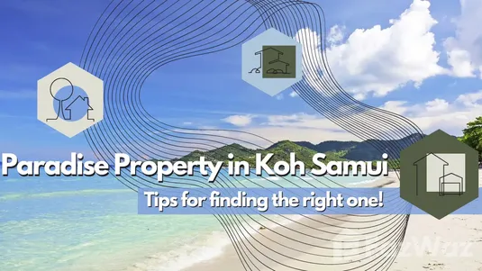 How to Choose the Right Property in Koh Samui [2023] | FazWaz
